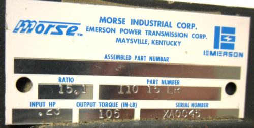 MORSE I10 15 LR GEAR REDUCER RATIO 15.0 INPUT HP .25 OUTPUT TORQUE 105 ...